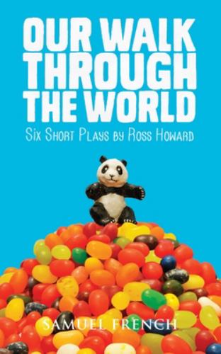 Our Walk Through the World By Ross Howard | World of Books