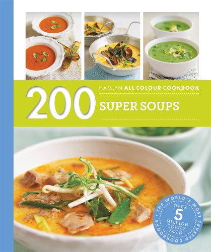 Hamlyn All Colour Cookery: 200 Super Soups| World of Books GB