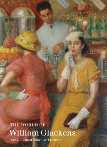 The World of William Glackens - the C. Richard Hilker Art Lectures By ...