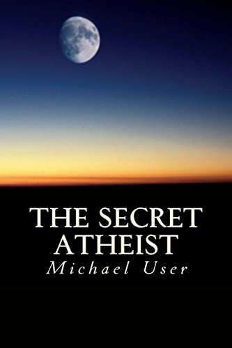 The Secret Atheist By Michael User| World of Books GB