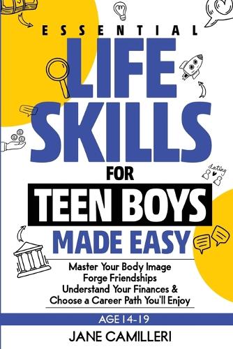 Essential Life Skills for Teen Boys Made Easy By Jane Camilleri | World of Books US