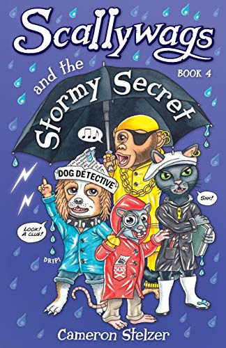 Scallywags and the Stormy Secret By Cameron Stelzer | World of Books US