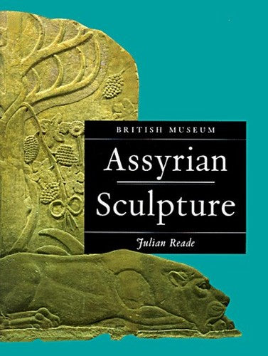 Assyrian Sculpture (Paper) (Cobe) By Julian Reade | World of Books US