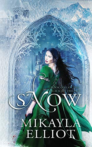 Snow By Mikayla R Elliot | World of Books GB