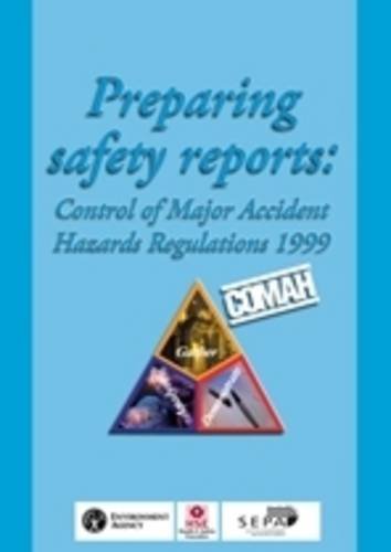 Preparing safety reports Control of Major Accident Hazards Regulations ...