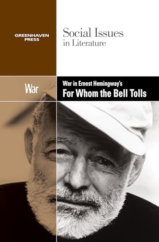 War in Ernest Hemingway's for Whom the Bell Tolls By Gary Wiener ...