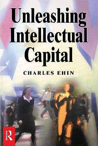 Unleashing Intellectual Capital By Charles Kalev Ehin | World of Books
