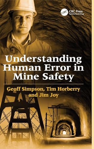 Understanding Human Error in Mine Safety By Geoff Simpson | World of Books