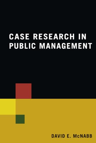 Case Research in Public Management By David E Mcnabb | World of Books US