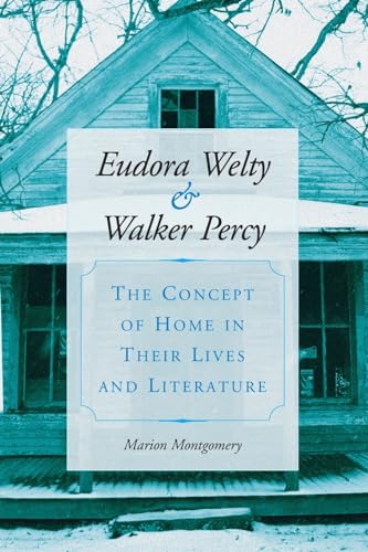 Eudora Welty and Walker Percy By Marion Montgomery | World of Books US