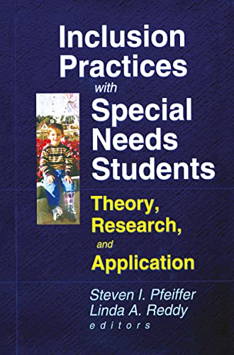 Inclusion Practices with Special Needs Students By Steven I Pfeiffer ...