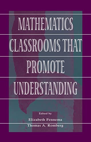 Mathematics Classrooms That Promote Understanding By Elizabeth Fennema ...