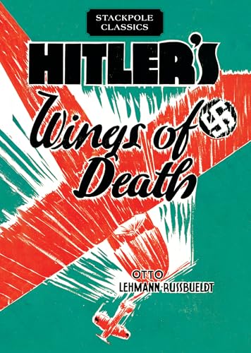 Hitler'S Wings of Death By Otto Lehmann-Russbueldt | World of Books US