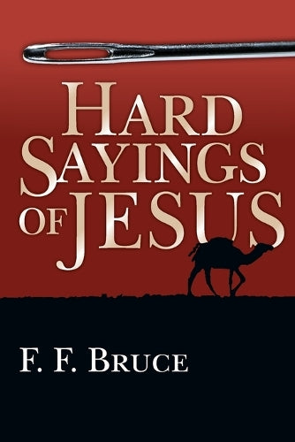 Hard Sayings of Jesus| World of Books GB