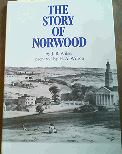 Story of Norwood By James Benson Wilson | World of Books
