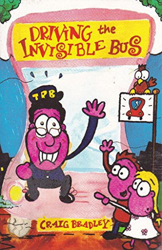Driving the Invisible Bus By Craig Bradley | World of Books US