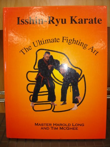 Isshin-ryu karate: The ultimate fighting art By Long Harold | World of ...