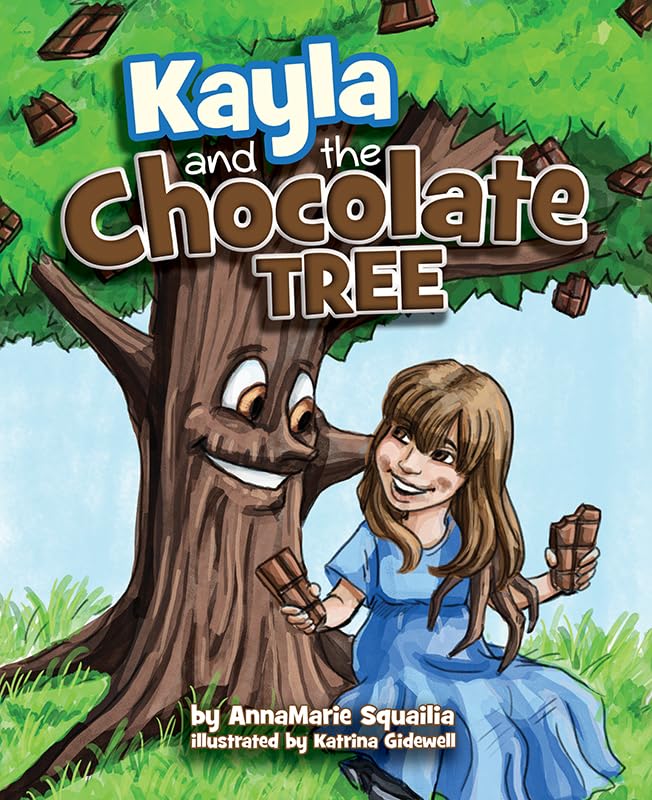 Kayla & the Chocolate Tree By Annamarie Squailia | World of Books