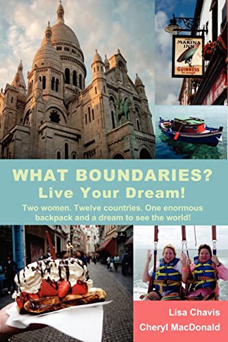 What Boundaries? Live Your Dream! By Lisa Chavis | World of Books GB
