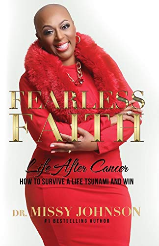 Fearless Faith Life After Cancer How To Survive a Life Tsunami and Win ...