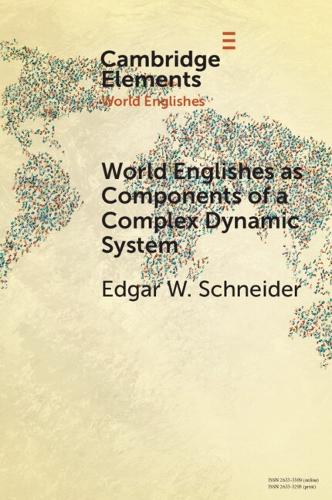 World Englishes as Components of a Complex Dynamic System By Edgar W ...