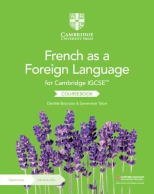 Cambridge IGCSE™ French as a Foreign Language Coursebook with Audio CDs ...