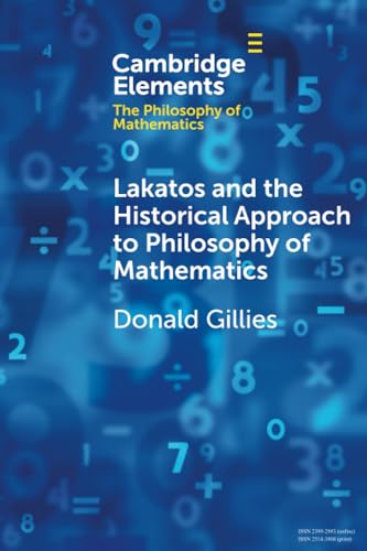 Lakatos and the Historical Approach to Philosophy of Mathematics| World ...