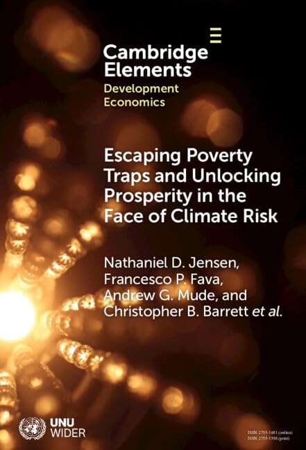 Escaping Poverty Traps and Unlocking Prosperity in the Face of Climate ...