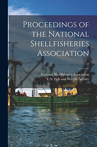 Proceedings of the National Shellfisheries Association; 52 By National ...