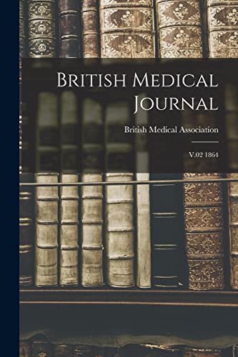 British Medical Journal By British Medical Association | World of Books US