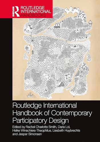 Routledge International Handbook of Contemporary Participatory Design ...