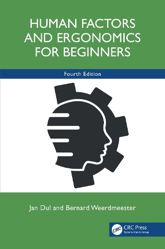 Human Factors and Ergonomics for Beginners By Jan Dul | World of Books US