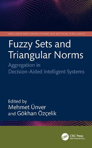 Fuzzy Sets and Triangular Norms: Aggregation in Decision-Aided ...