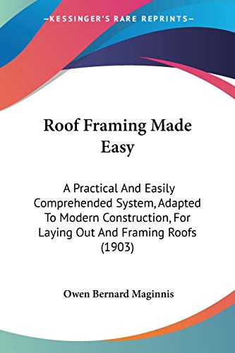 Roof Framing Made Easy By Owen Bernard Maginnis | World of Books GB