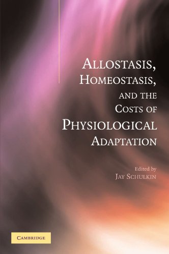 Allostasis, Homeostasis, and the Costs of Physiological Adaptation By ...