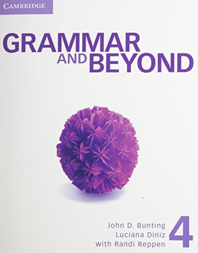 Grammar and Beyond Level 4 Student's Book, Workbook, and Writing Skills ...