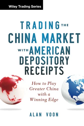 Trading The China Market with American Depository Receipts By Alan Voon ...
