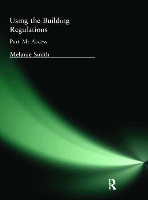 Using the Building Regulations: Part M Access By Melanie Smith | World ...