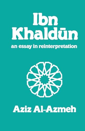 Ibn Khaldun By Aziz Al-Azmeh | World of Books