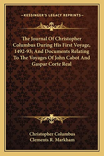The Journal Of Christopher Columbus During His First Voyage, 1492-93 ...