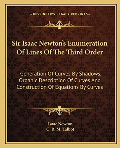 Sir Isaac Newton's Enumeration Of Lines Of The Third Order By Sir Isaac ...