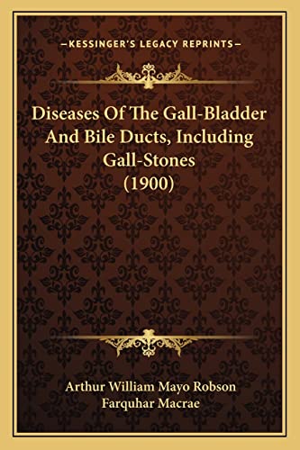Diseases Of The Gall-Bladder And Bile Ducts, Including Gall-Stones ...