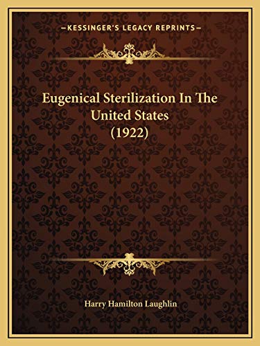 Eugenical Sterilization In The United States (1922) By Harry Hamilton ...