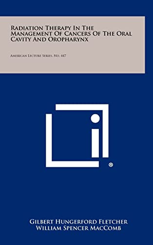 Radiation Therapy In The Management Of Cancers Of The Oral Cavity And ...