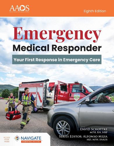 Emergency Medical Responder: Your First Response in Emergency Care By ...