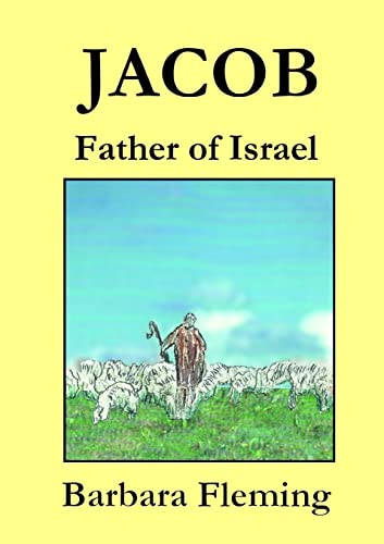 Jacob: Father of Israel By Barbara Fleming | World of Books GB