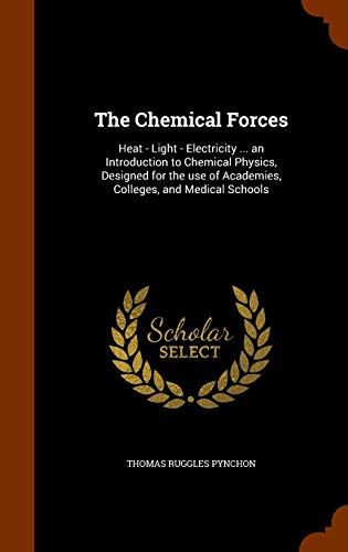 The Chemical Forces By Thomas Ruggles Pynchon | World of Books US