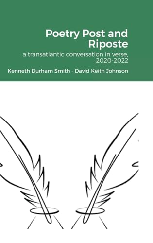 Poetry Post and Riposte, 2020-2022 By David Keith Johnson | World of ...