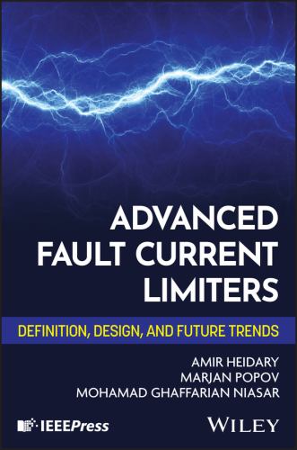Advanced Fault Current Limiters: Definition, Design, and Future Trends ...