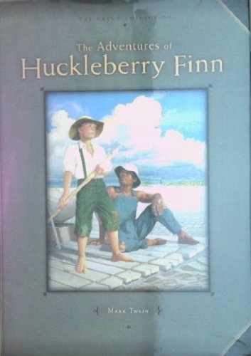 The Adventures of Huckleberry Finn (Grand Collection) (Great Classics ...